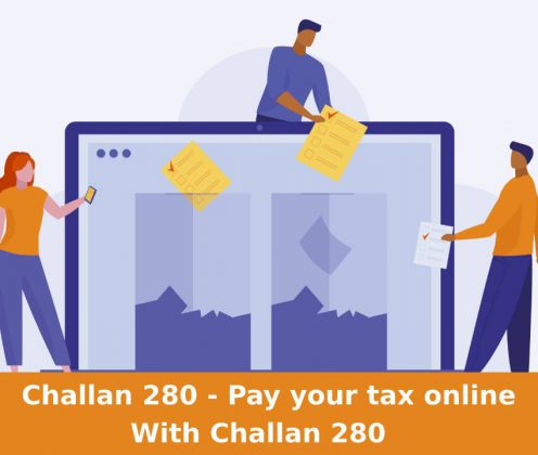 Challan 280 - Pay your tax online With Challan 280