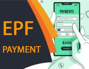 EPF Payment - How to Pay EPF Online via EPF Portal?