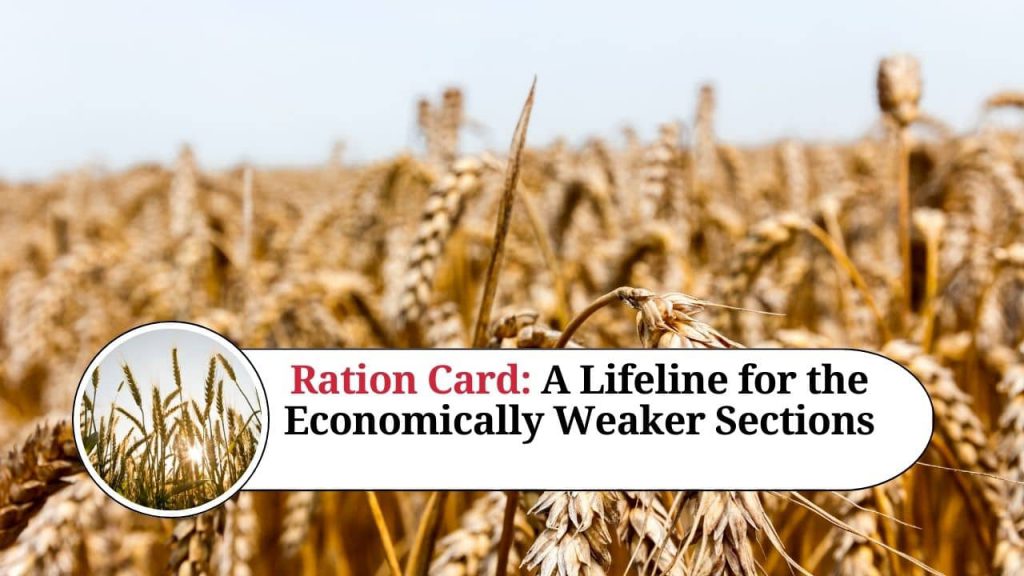Aay Ration Card: A Lifeline for the Economically Weaker Sections - Marg ...