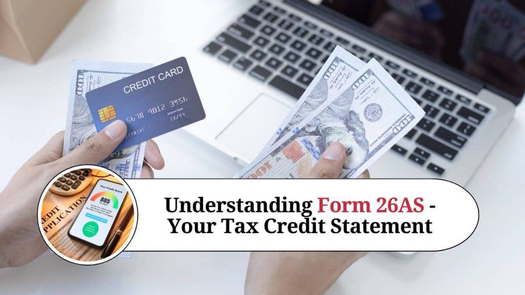 Understanding Form 26AS - Your Tax Credit Statement - Marg ERP Blog
