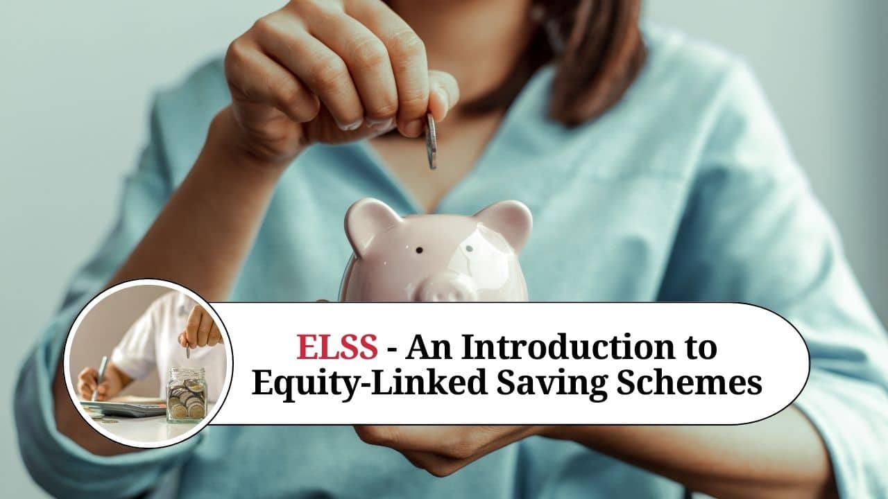ELSS - An Introduction to Equity-Linked Saving Schemes - Marg ERP Blog