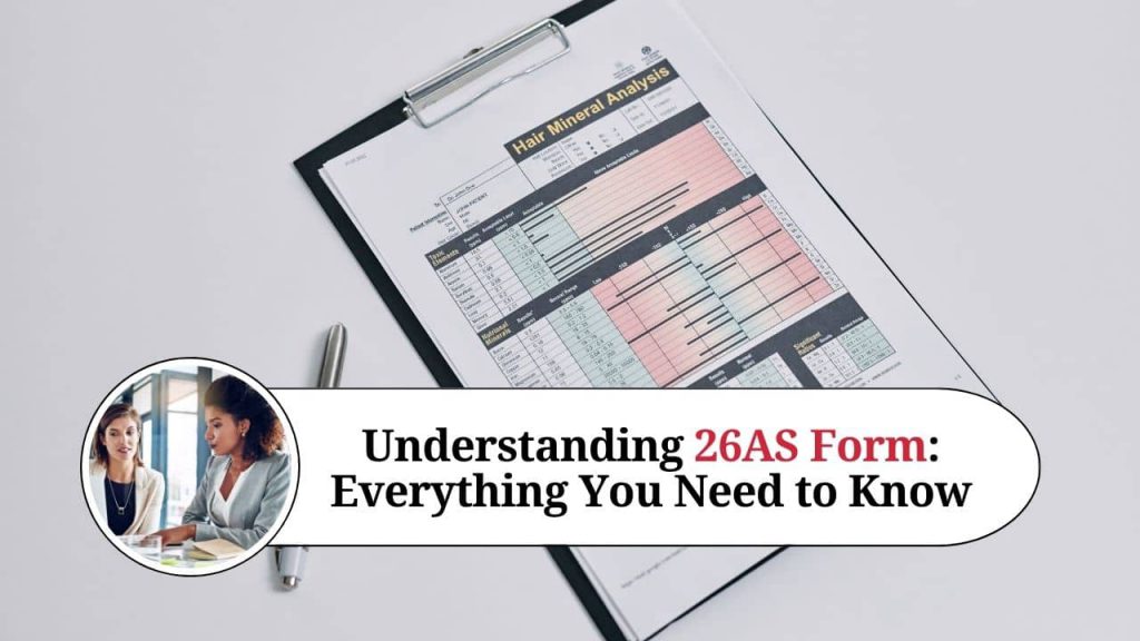 Understanding 26AS Form: Everything You Need to Know - Marg ERP Blog