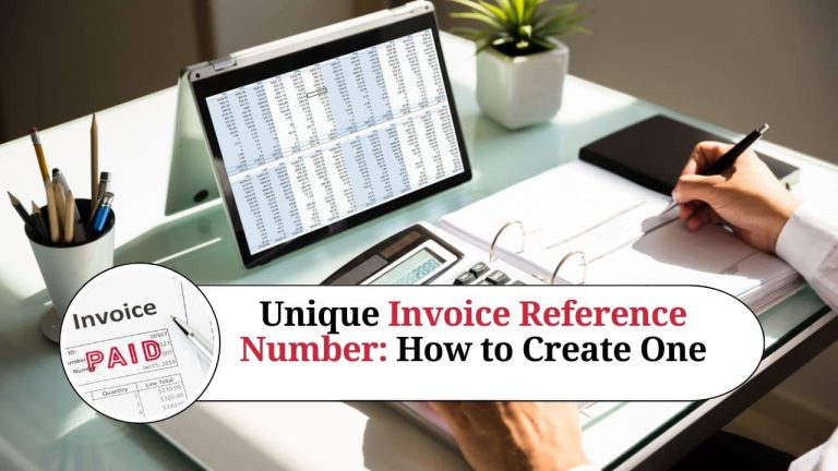 Unique Invoice Reference Number: Why It Matters and How to Create One ...