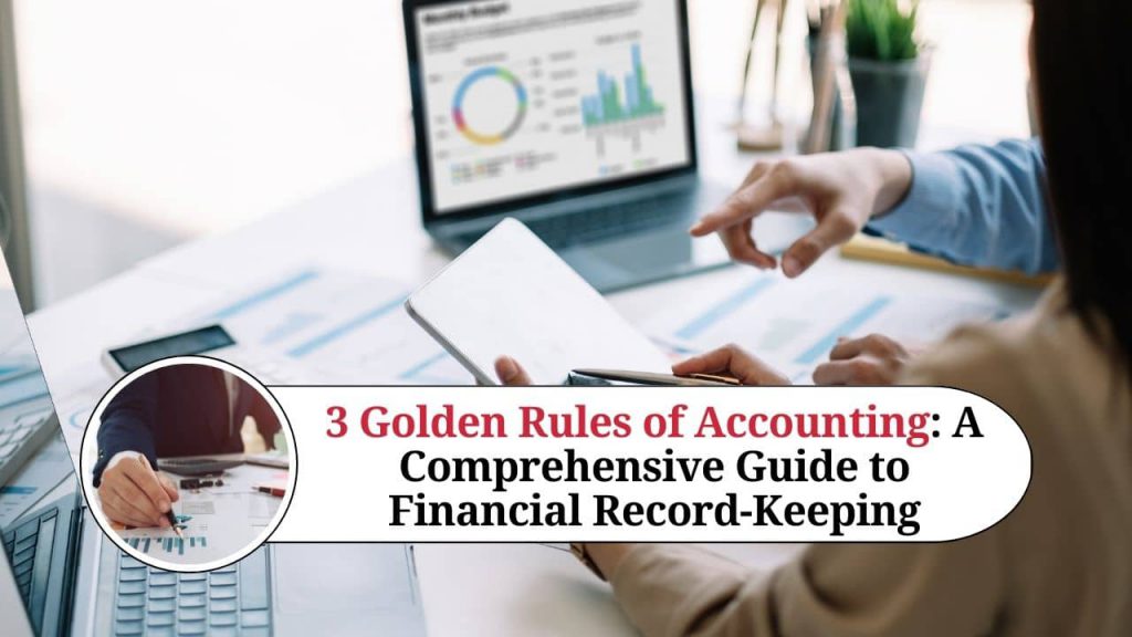 The 3 Golden Rules of Accounting - Marg ERP