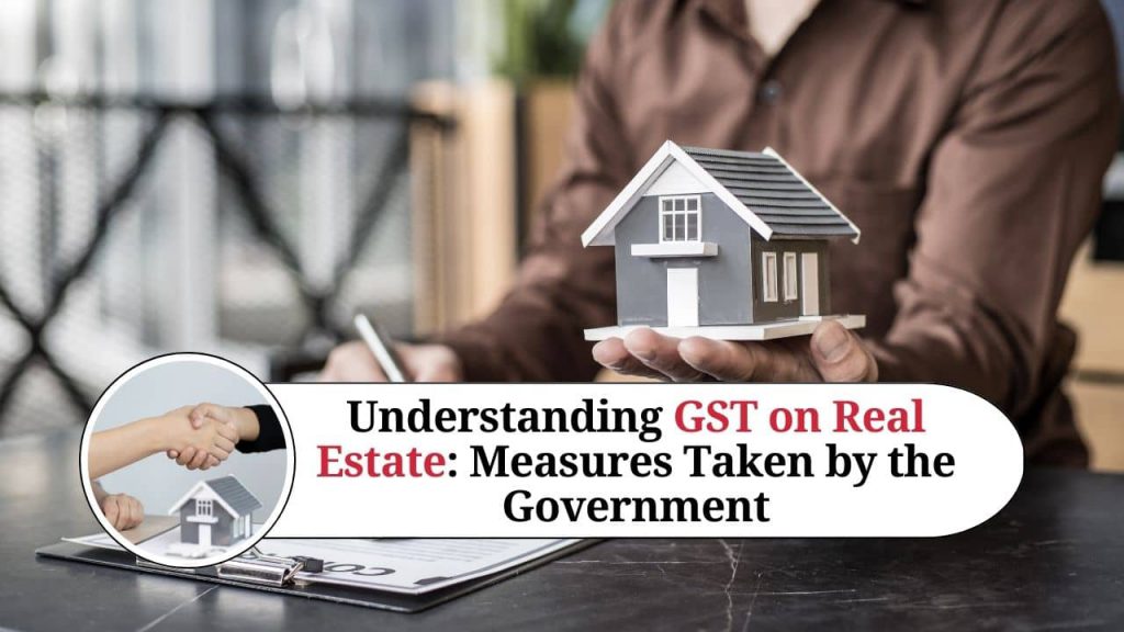 Understanding GST on Real Estate - Marg ERP