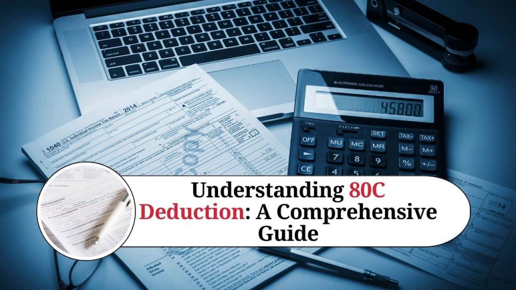 Understanding 80C Deduction: A Comprehensive Guide - Marg ERP Blog