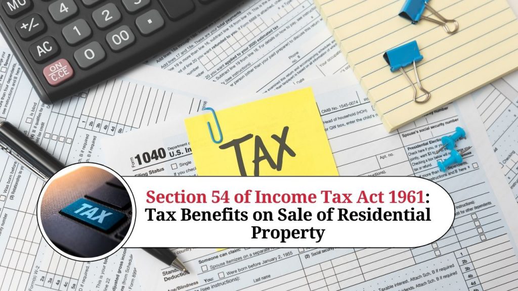Section 54 of Income Tax Act 1961: A Comprehensive Guide to Tax ...