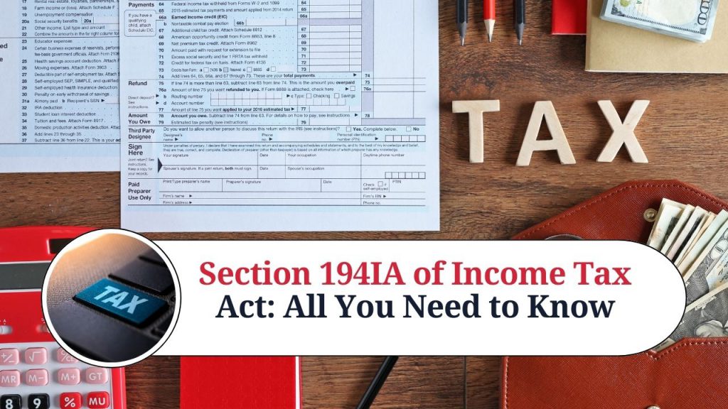 Section 194IA of Income Tax Act: All You Need to Know - Marg ERP Blog