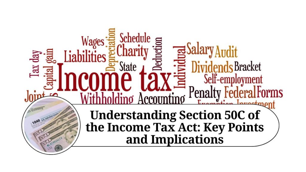 Understanding Section 50C of the Income Tax Act: Key Points and ...