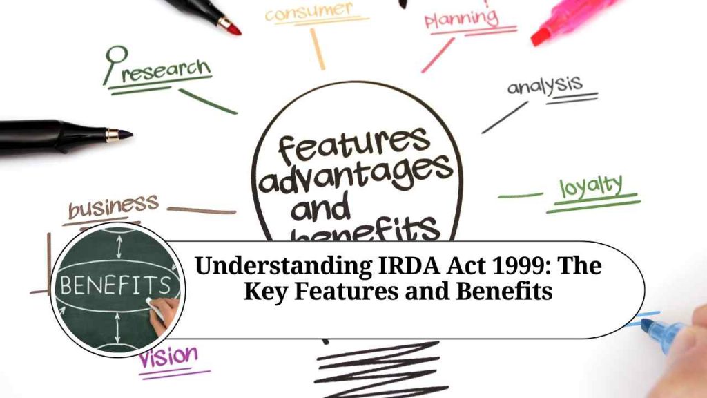 Understanding IRDA Act 1999: The Key Features and Benefits - Marg ERP Blog