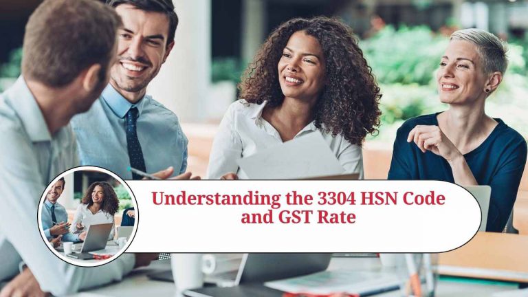 Understanding the 3304 HSN Code and GST Rate - Marg ERP Blog