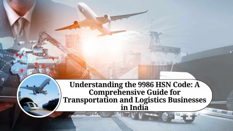 Understanding the 9986 HSN Code: A Comprehensive Guide for ...