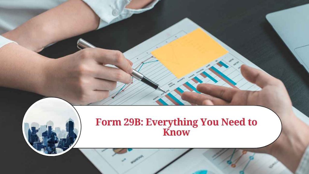 Form 29B: Everything You Need to Know - Marg ERP Blog