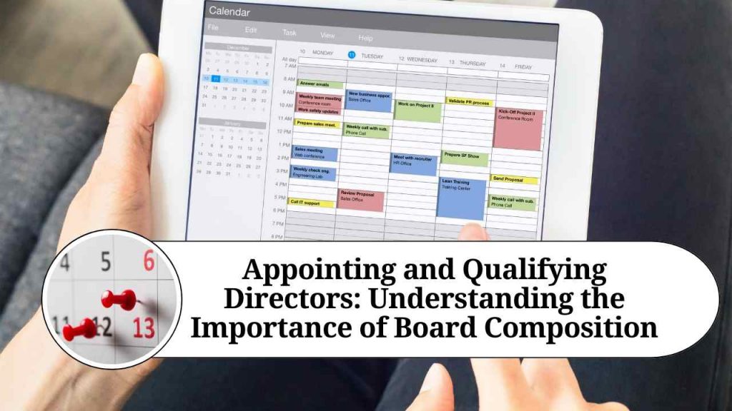 Appointing and Qualifying Directors: Understanding the Importance of ...