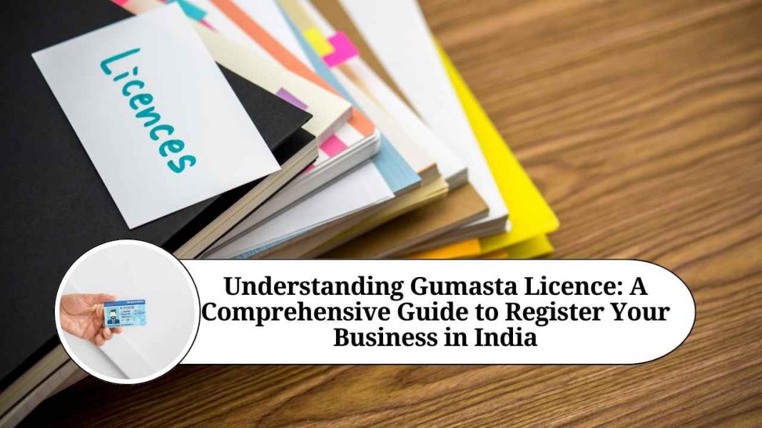 Understanding Gumasta Licence: A Comprehensive Guide to Register Your ...