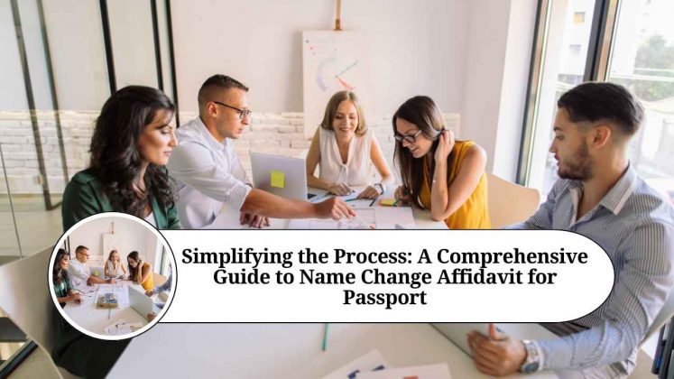 Simplifying the Process: A Comprehensive Guide to Name Change Affidavit for Passport - Marg ERP Blog