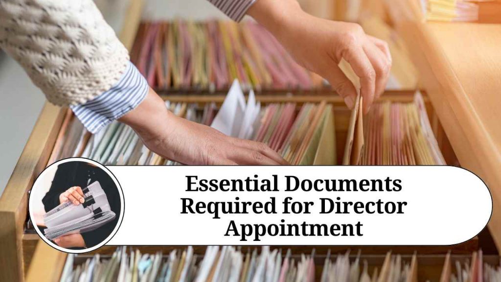 Essential Documents Required for Director Appointment - Marg ERP Blog