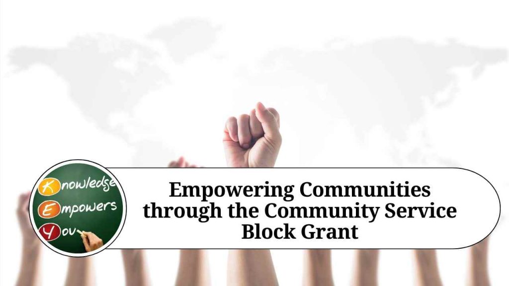 Empowering Communities through the Community Service Block Grant - Marg ...
