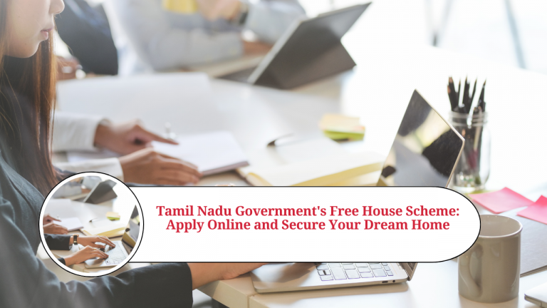 Tamil Nadu Government's Free House Scheme: Apply Online and Secure Your ...