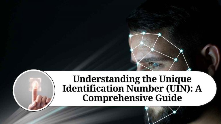 Understanding the Unique Identification Number (UIN): A Comprehensive ...