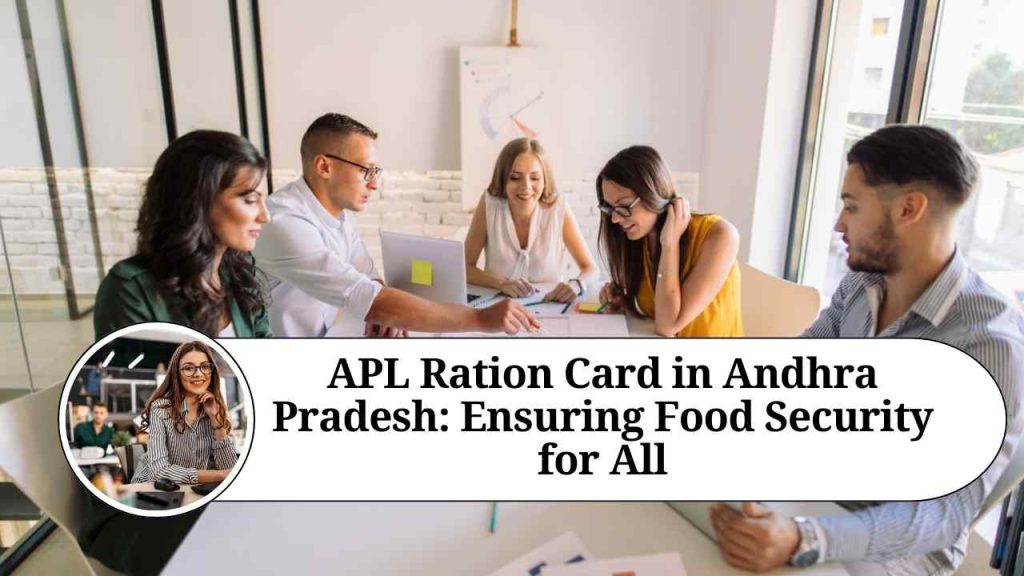 APL Ration Card in Andhra Pradesh: Ensuring Food Security for All ...