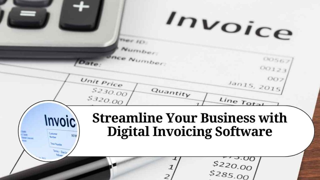 Streamline Your Business with Digital Invoicing Software - Marg ERP Blog