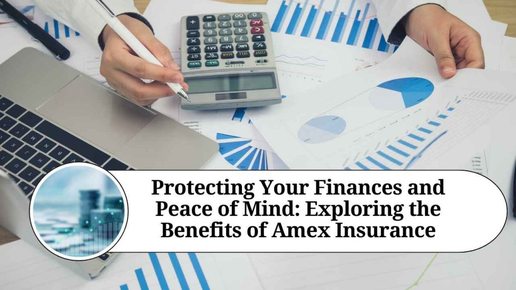Protecting Your Finances and Peace of Mind: Exploring the Benefits of ...