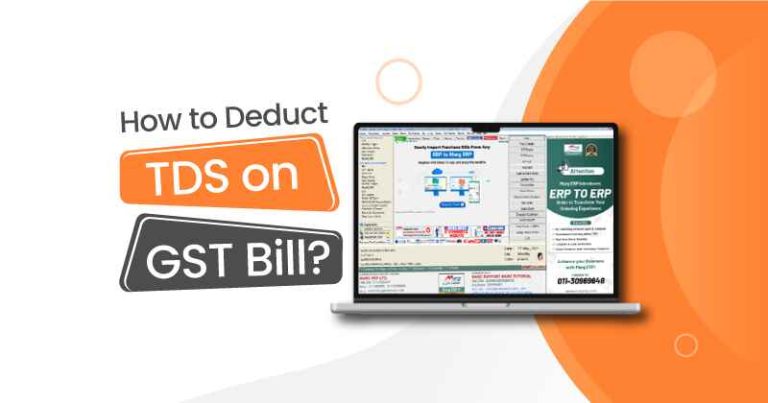 How to Deduct TDS on GST Bill [2024]